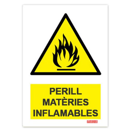 MAUSA : Cartel "Perill materies inflamables"